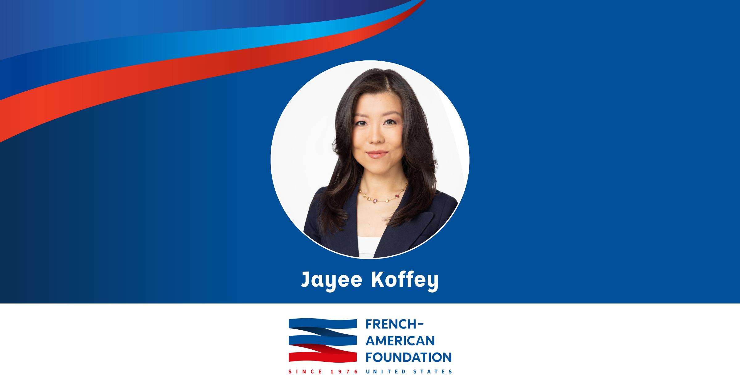 FAF-U.S. Welcomes Jayee Koffey to the Board of Directors - French ...