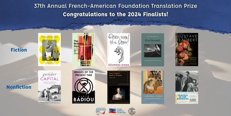 2024 Translation Prize Finalists - French-American Foundation